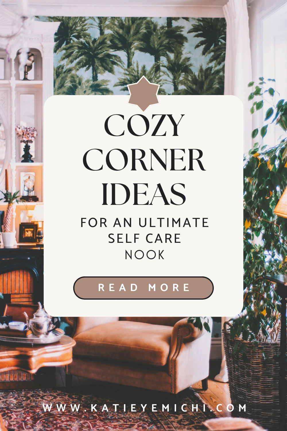 Hack: Cozy Corner Ideas for an Ultimate Self Care Nook - Keep Life Cozy